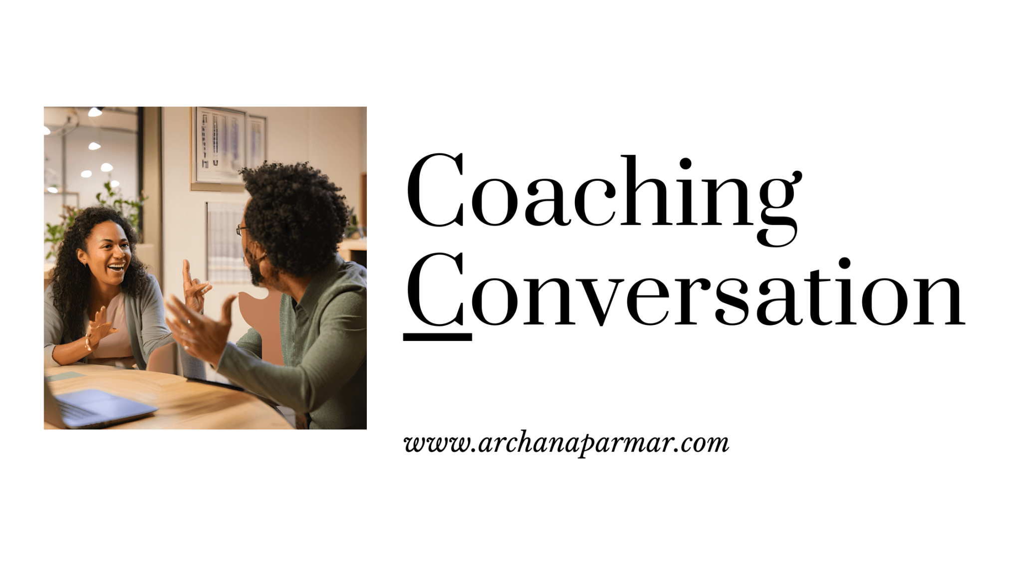 Executive Communication Coach & Coaching - Archana Parmar